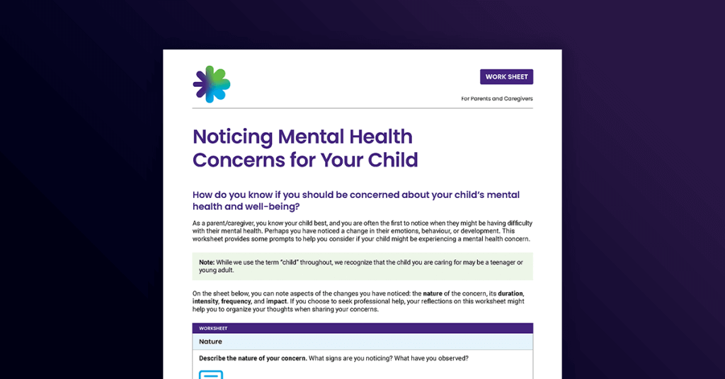 Noticing Mental Health Concerns for Your Child Worksheet - Everyday ...